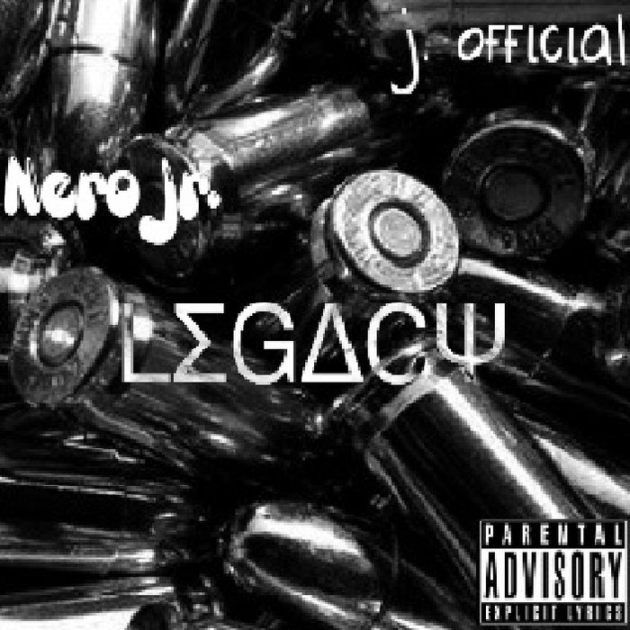 Nero Jr. ft J.Official - Legacy | Nero Jr.