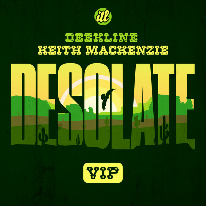 Deekline & Keith MacKenzie - Desolate (VIP) | Keith MacKenzie
