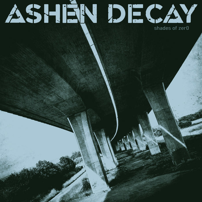 Shades of Zer0 | Ashen Decay