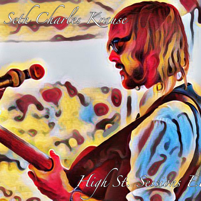 High St. Sessions EP | Seth Charles Krause