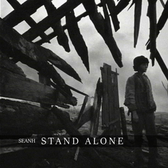 Stand Alone | Seanh