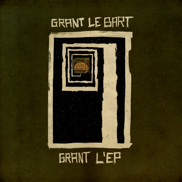 Grant L´EP | Grant Le Bart