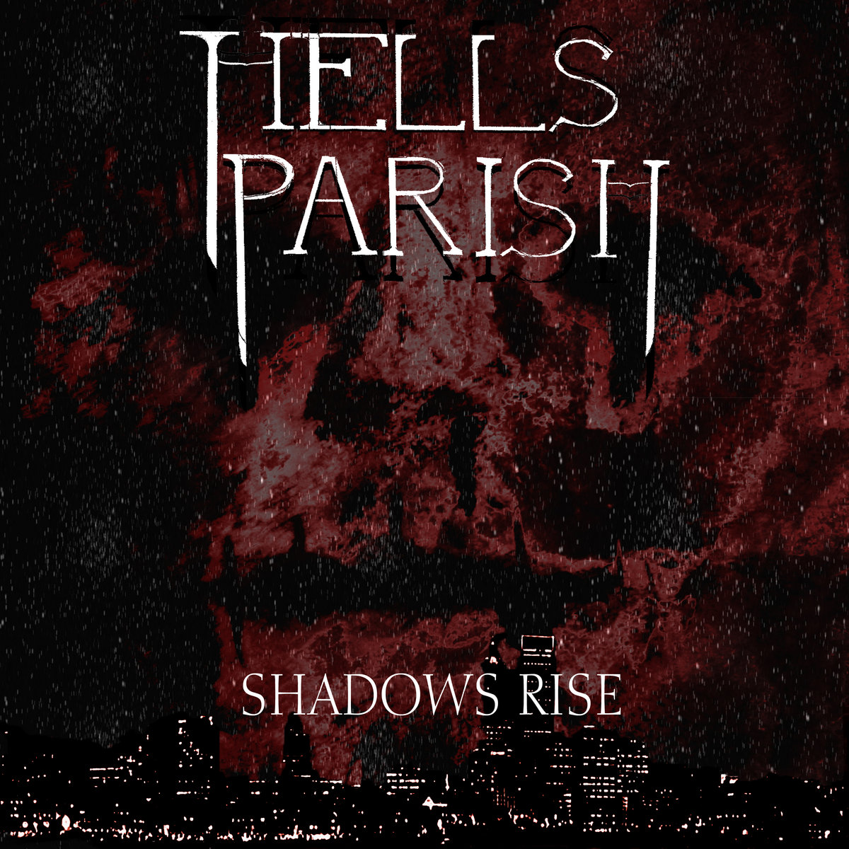 Shadows Rise | Hell's Parish