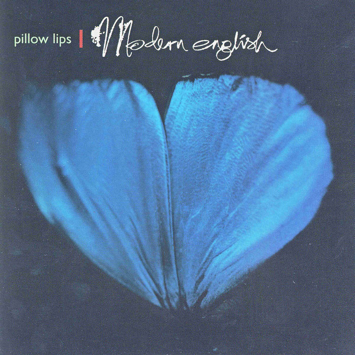 Pillow Lips | Modern English