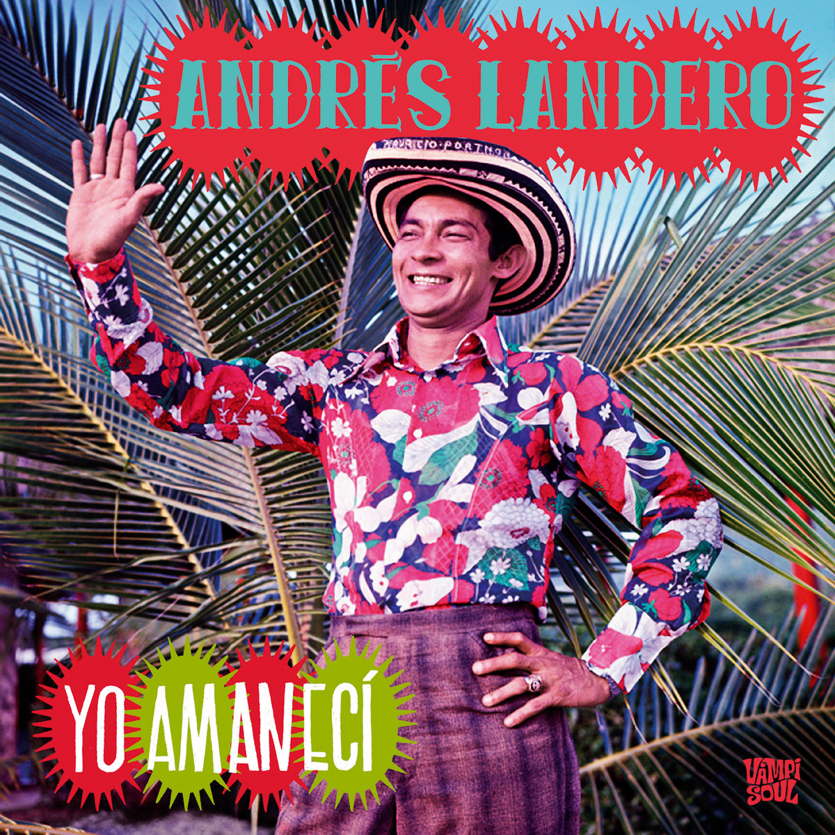 Yo amanecí | Andrés Landero | Vampisoul