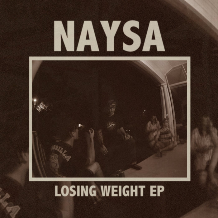 Losing Weight EP | NAYSA