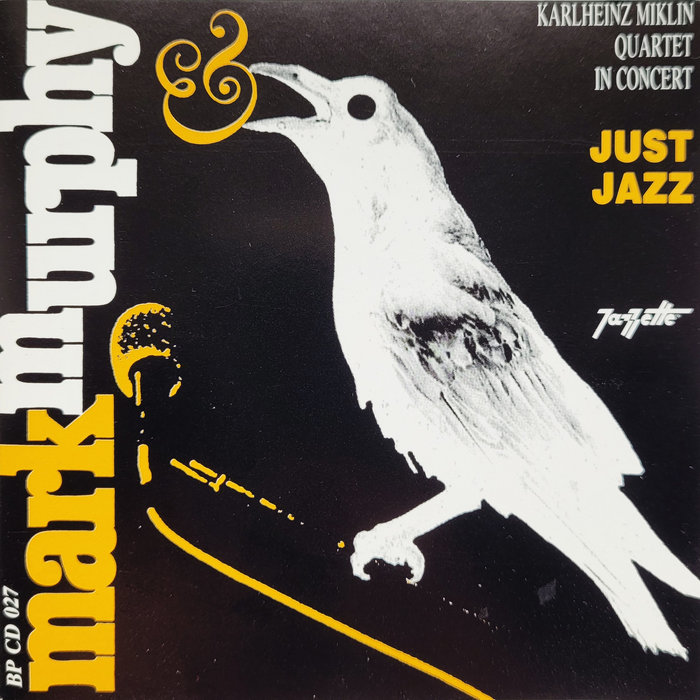 Just Jazz | Mark Murphy and Karlheinz Miklin Quartet | Karlheinz Miklin
