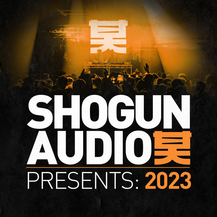 Shogun Audio Presents: 2023 | Various Artists | Shogun Audio