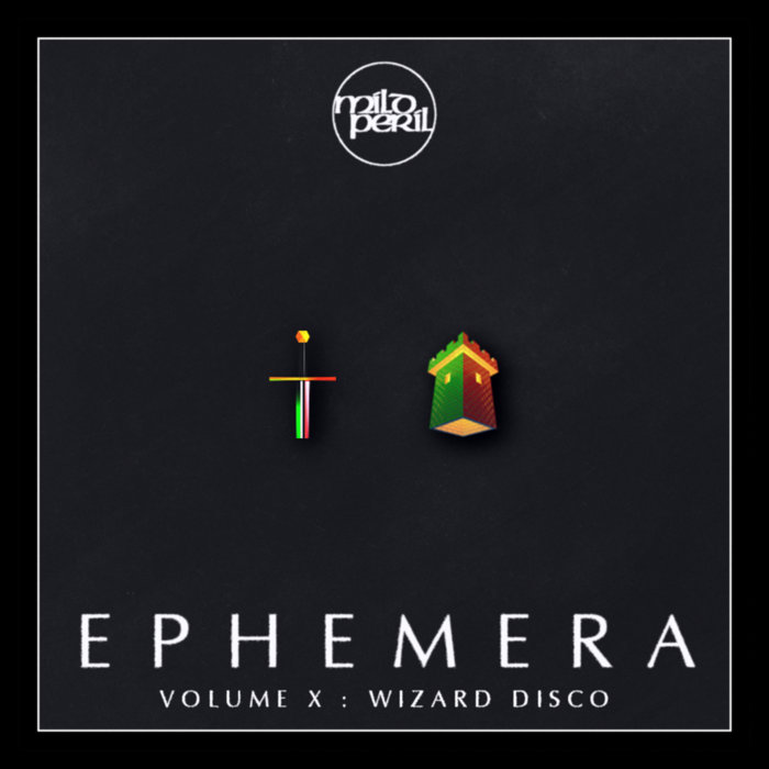 Ephemera Volume 10 : Wizard Disco | Mild Peril Recordings