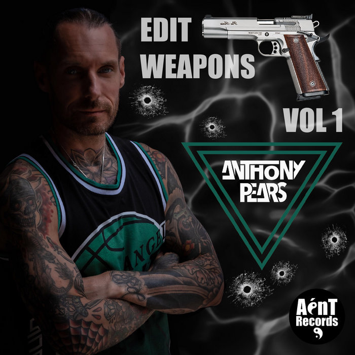 Edit Weapons Vol 1 | Anthony Pears