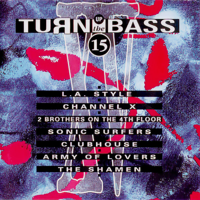 Turn Up the Bass 15 | Various Artists | Turn Up the Bass