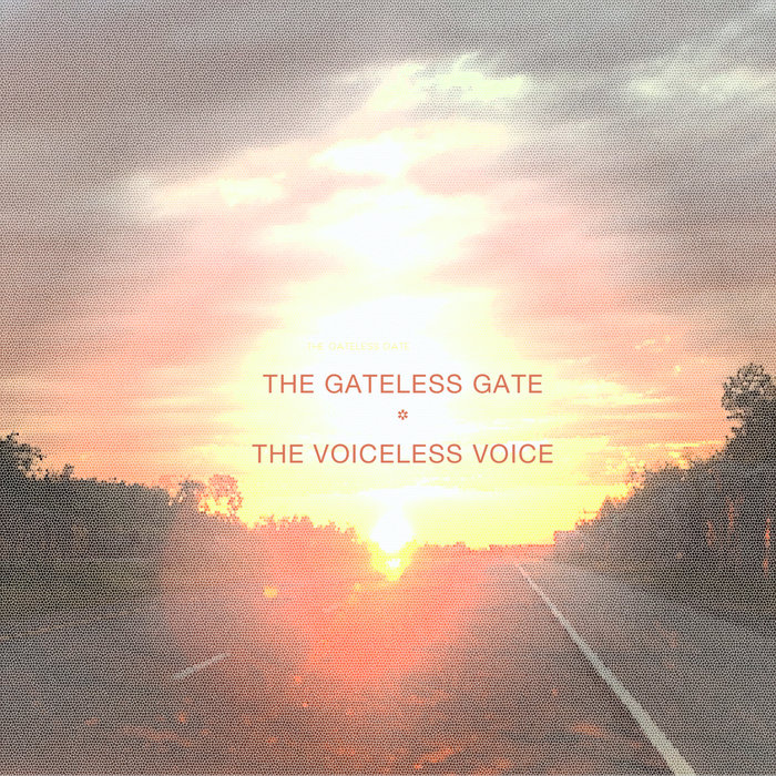 The Voiceless Voice | The Gateless Gate | Allister Thompson - The ...