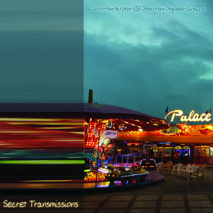 Secret Transmissions | Christian Vasseur & Sebastian Sequoiah-Grayson ...