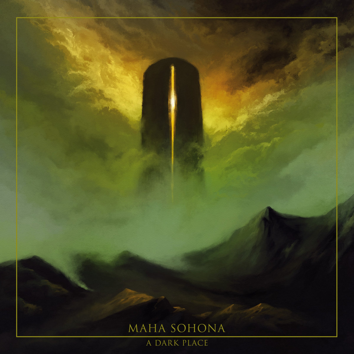 Maha Sohona - A Dark Place | Olde Magick Records