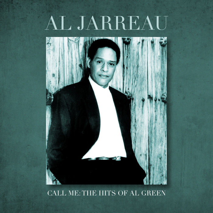 Sings Al Green (Call Me) | Al Jarreau