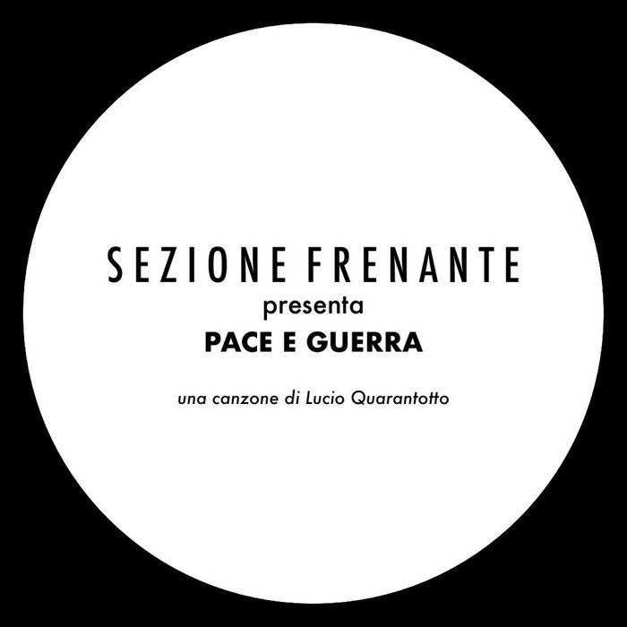 Pace e Guerra | Sezione Frenante | MaRaCash Records