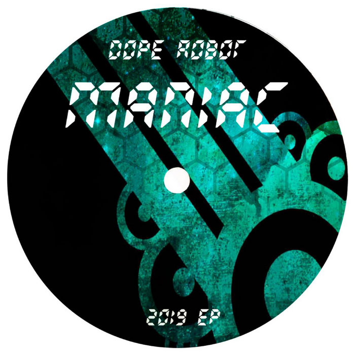 Maniac | Dope Robot