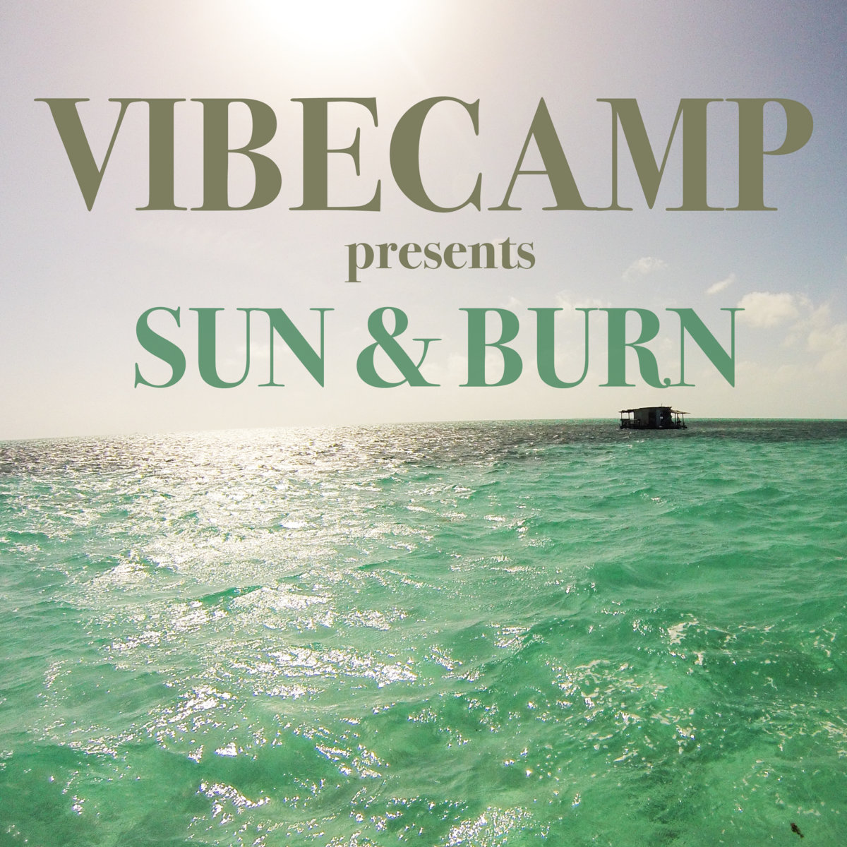Sun & Burn | VIBECAMP
