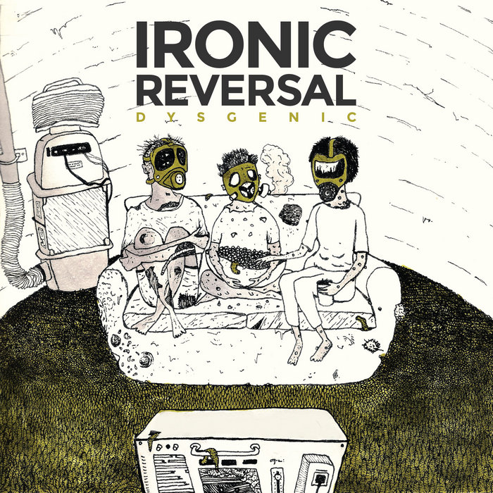 Dysgenic | Ironic Reversal