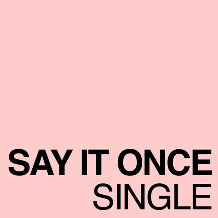 Say It Once | Hannah Winkler and Katherine Thomas | DJ Paradiddle