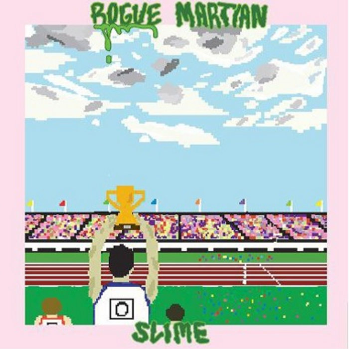 Slime | Rogue Martian