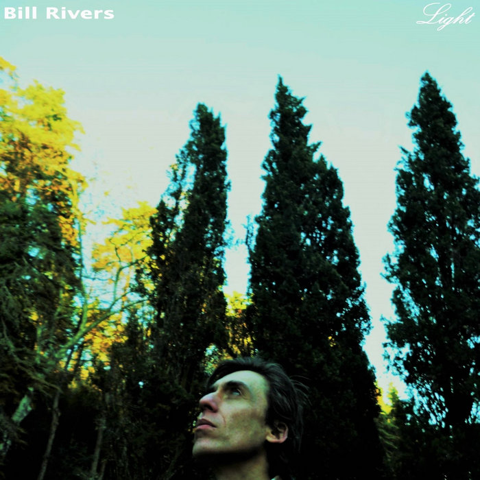 Light (February 2018) | Bill Rivers | The Idiot Society