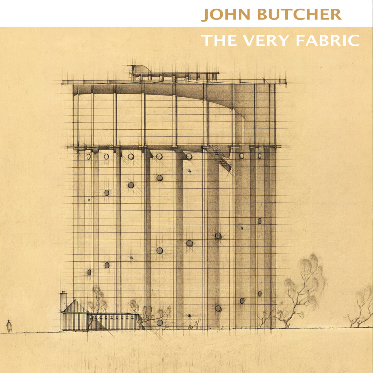 The Very Fabric | John Butcher