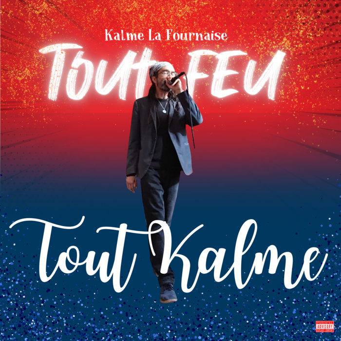 Tout Feu Tout Kalme | Kalme La Fournaise