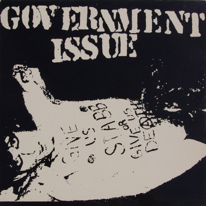 Give Us Stabb...Or Give Us Death EP | Government Issue
