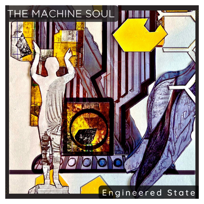 The Machine Soul - Engineered State | The Machine Soul | Paisley Dark ...