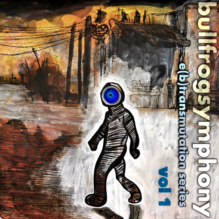 eternal transmutation series, vol 1 | bullfrogsymphony