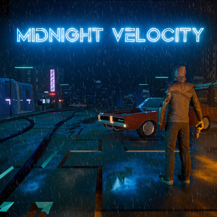 Midnight Velocity | Naksh