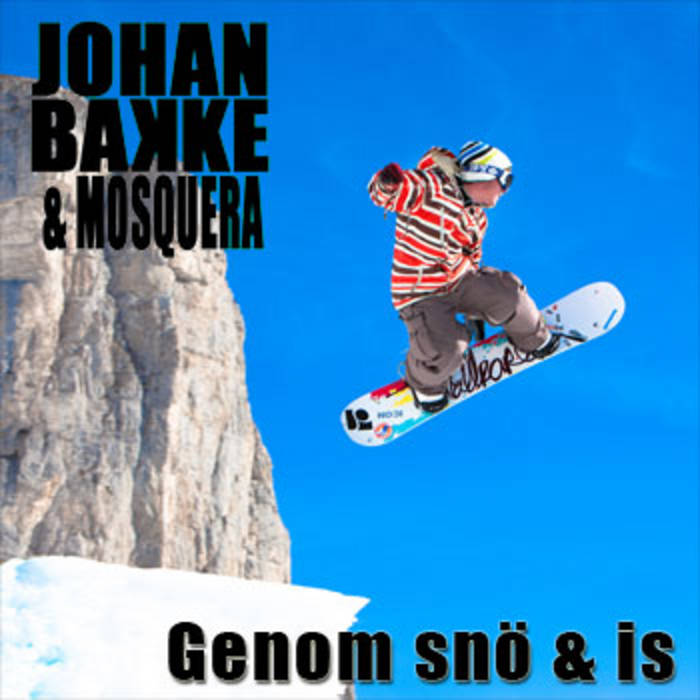 Music | Johan Bakke & Mosquera