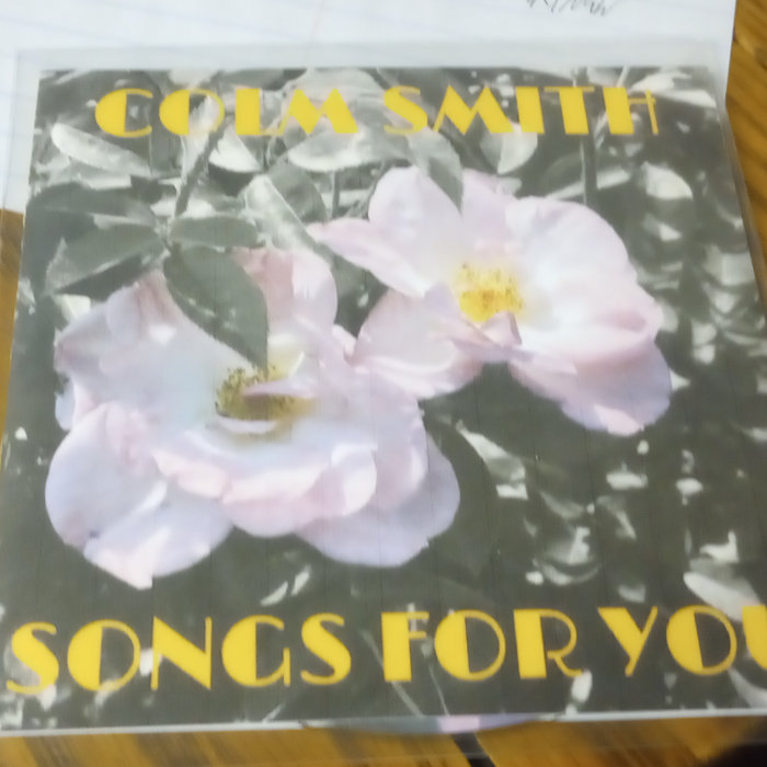 songs for you | COLM SMITH