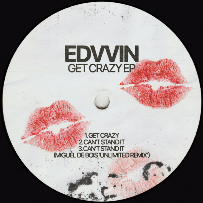 Get Crazy EP | Edvvin