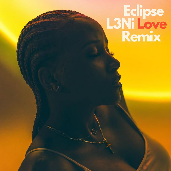 Eclipse Remix | L3Ni