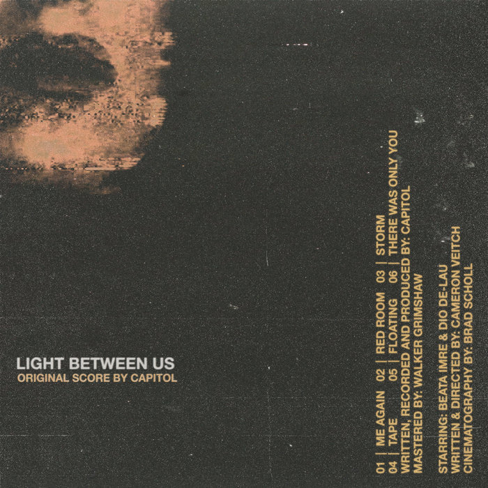 Light Between Us (Extended Short Film Soundtrack) | CAPITOL
