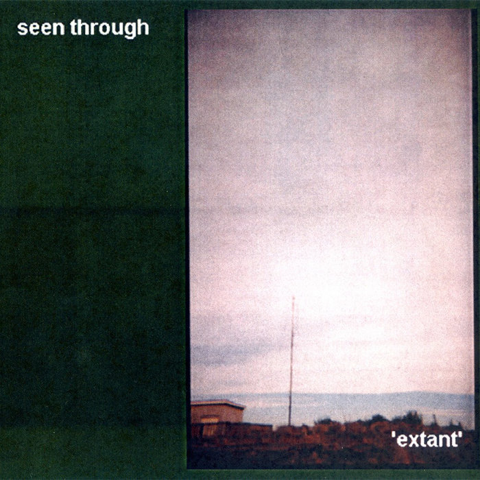 Extant | Seen Through | Ben Spiers