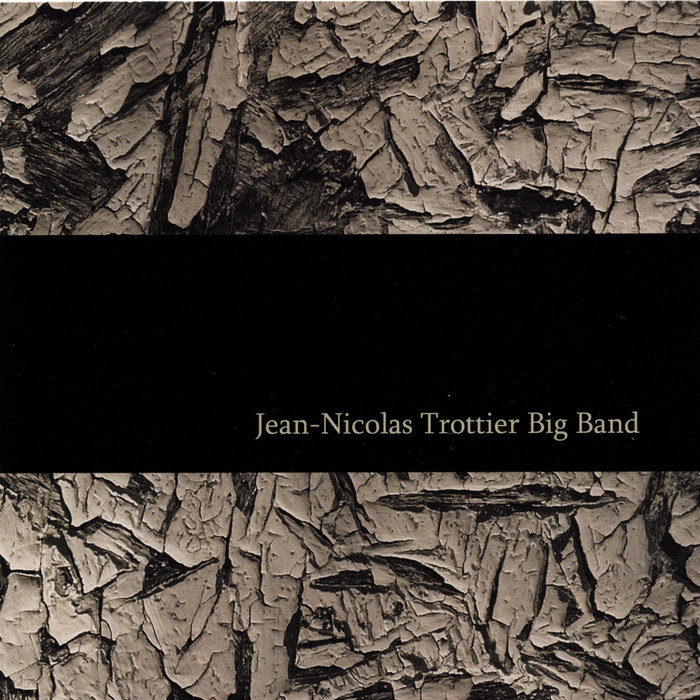 Jean-Nicolas Trottier Bigband | Jean-Nicolas Trottier