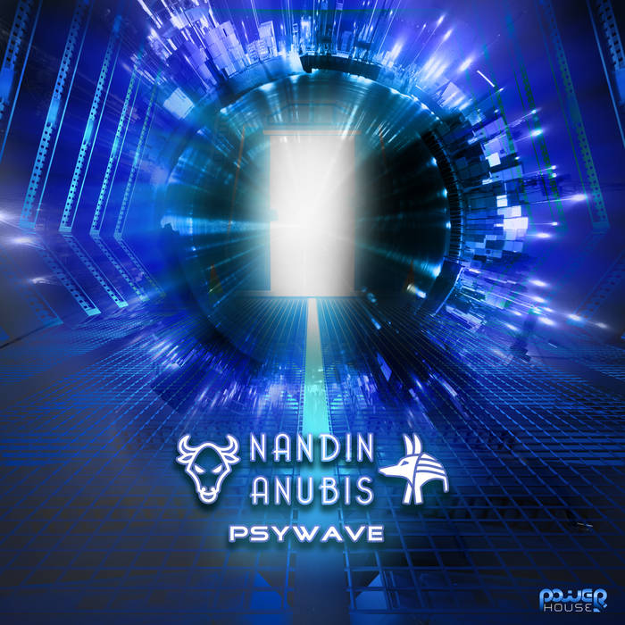 Psywave | NandinAnubis (Power House Records) | Power House Records