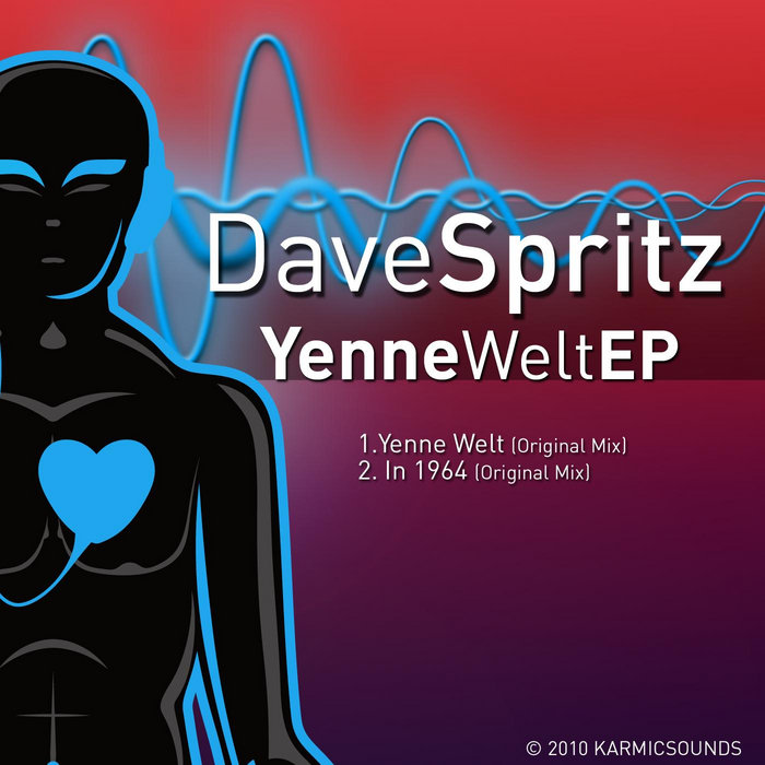 Yenne Welt EP | Dave Spritz