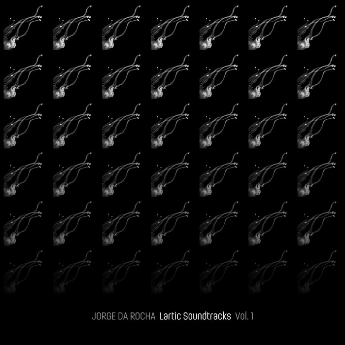Lartic Soundtracks Vol. 1 | Jorge Da Rocha | Jorge da Rocha