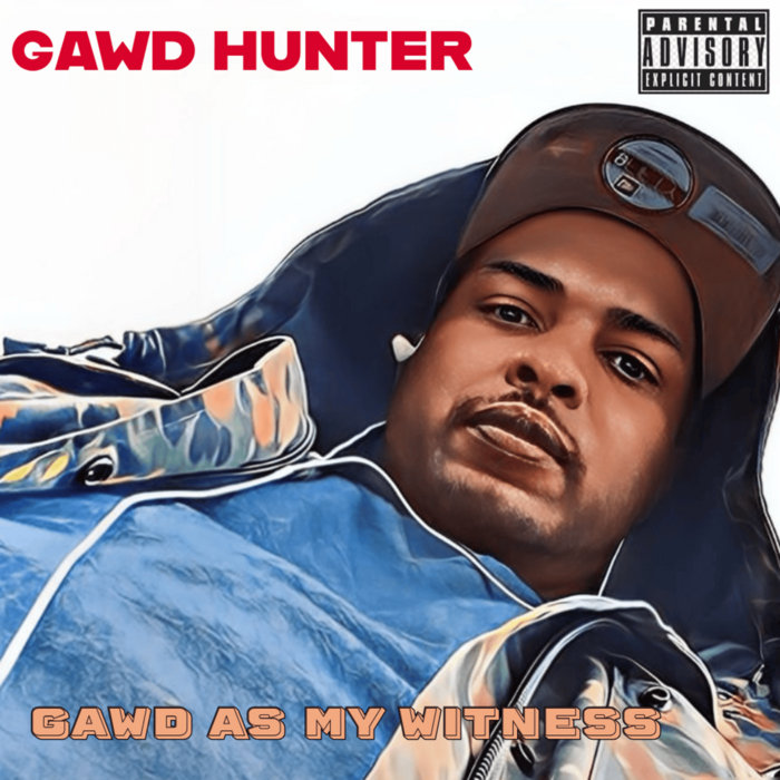 GAWD as my Witness | GAWDHUNTER