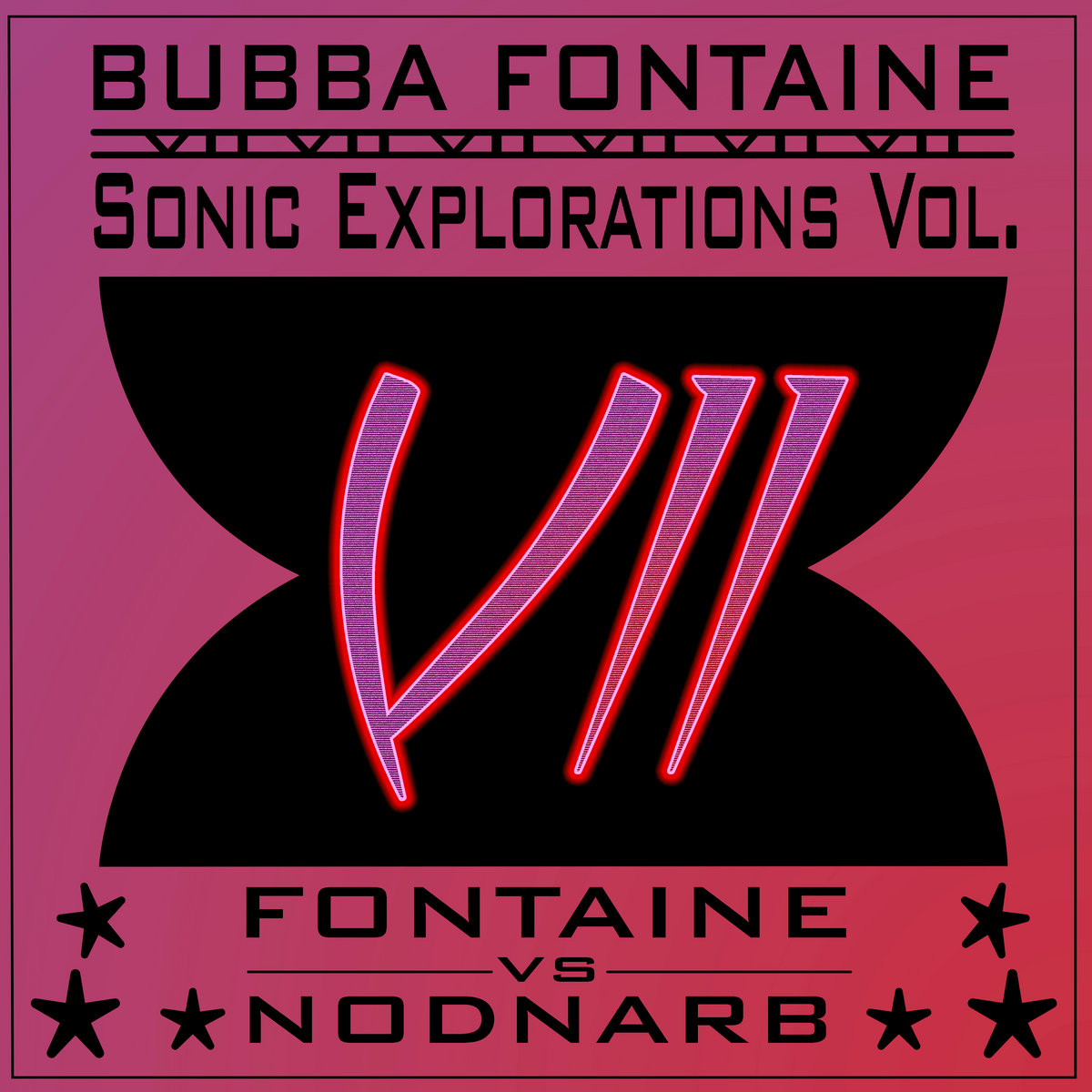 Sonic Explorations Volume 7 | Bubba Fontaine