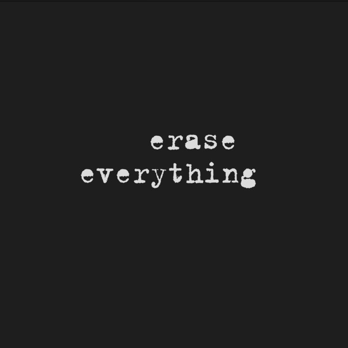EP | Erase Everything