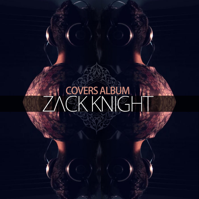 Covers Album | Zack Knight