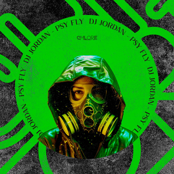 Psy Fly | DJ Jordan | Chlore
