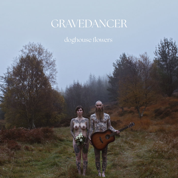 Doghouse Flowers | Gravedancer