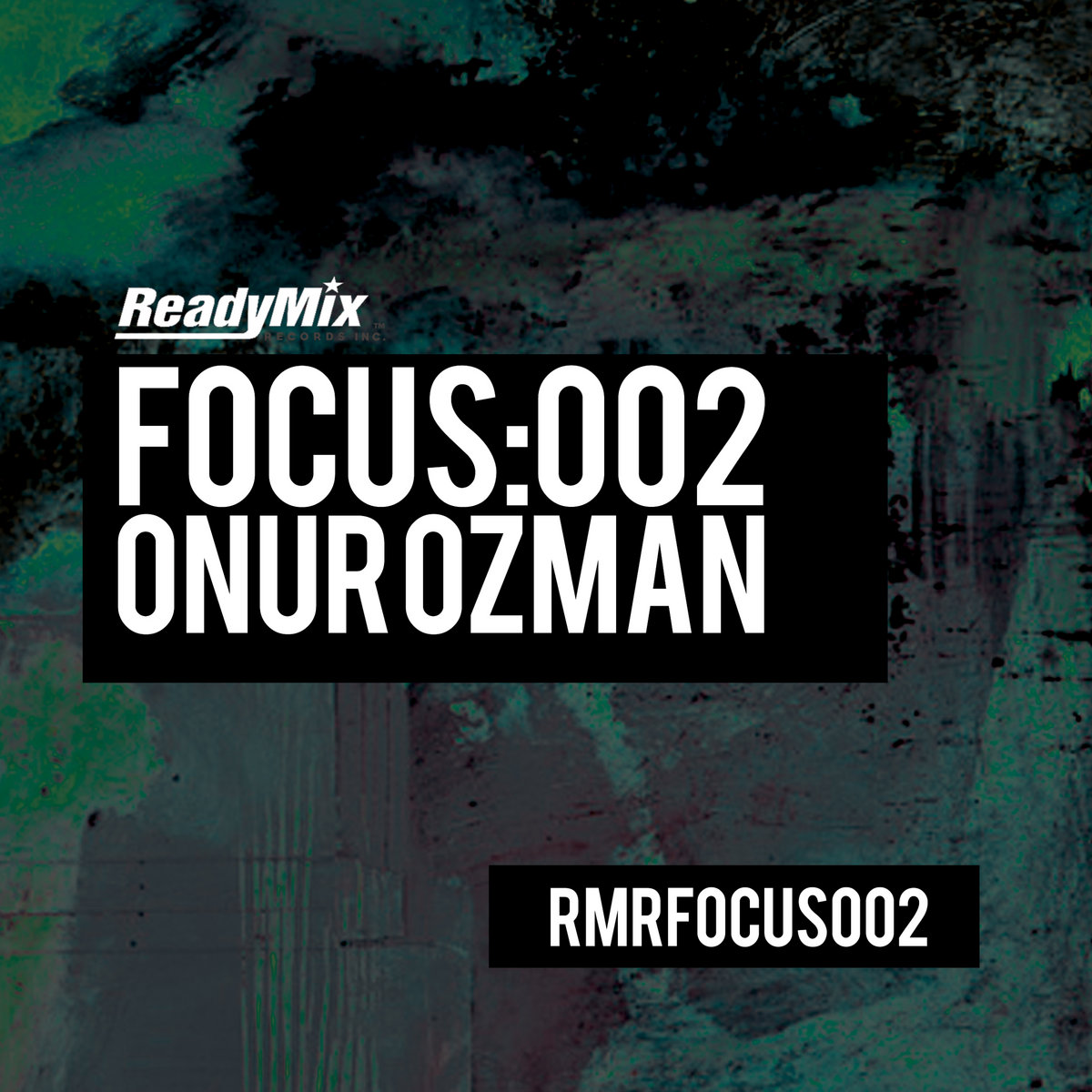 Focus:002 (Onur Ozman) | Onur Ozman | Ready Mix Records