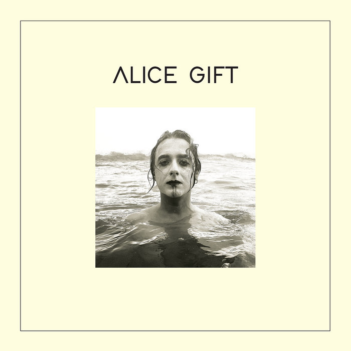 Alice Gift - ALLES IST GIFT | Alice Gift | Cymbeline Records